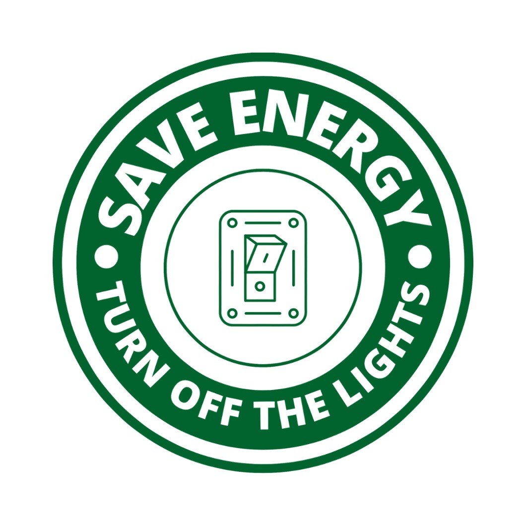 SAVE ENERGY - TURN OFF LIGHTS - GREEN - SIGN STICKER - 6 INCH X 6 INCH ...