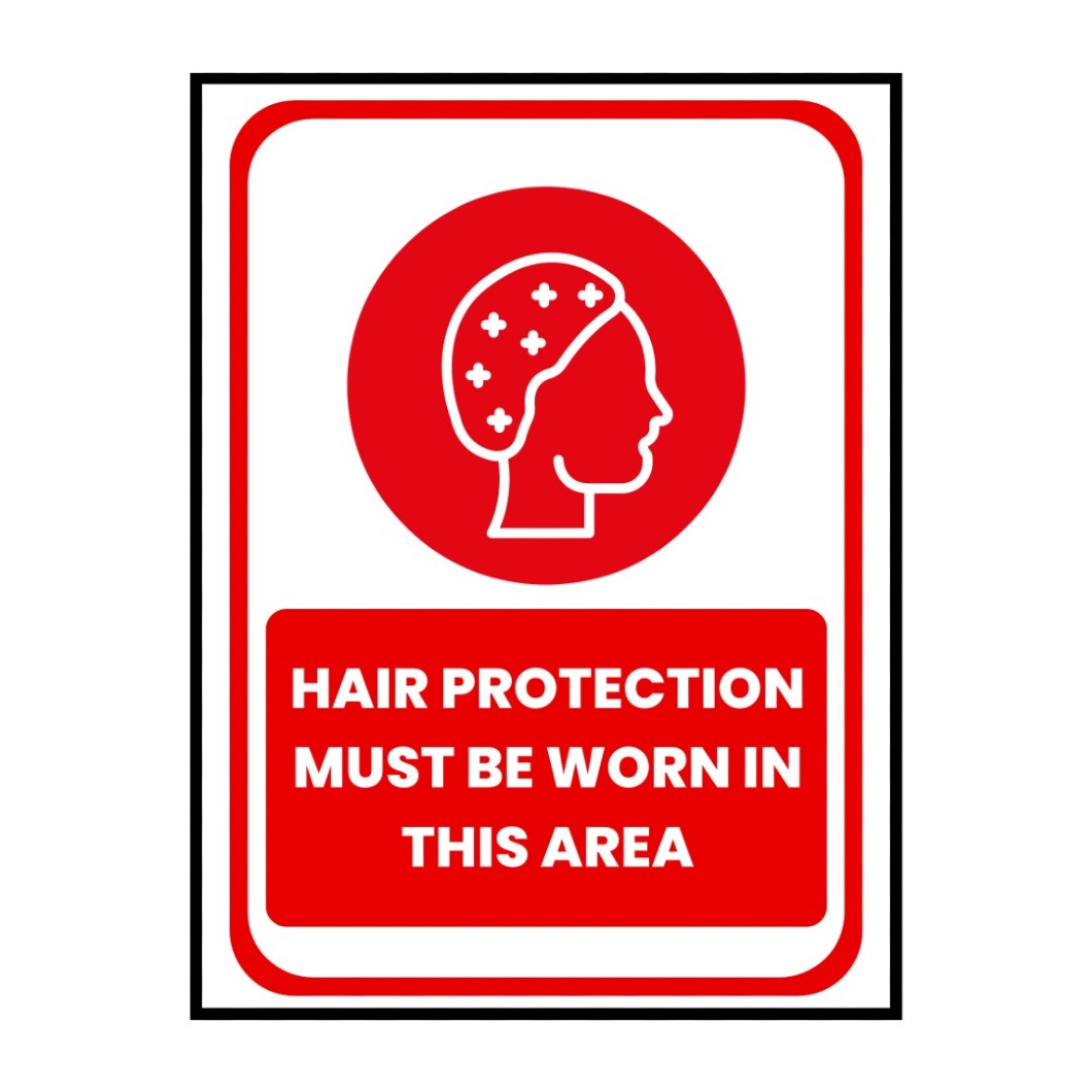 HAIR PROTECTION MUST BE WORN IN THIS AREA - SIGNAGE BOARD - 15CM x 21CM ...