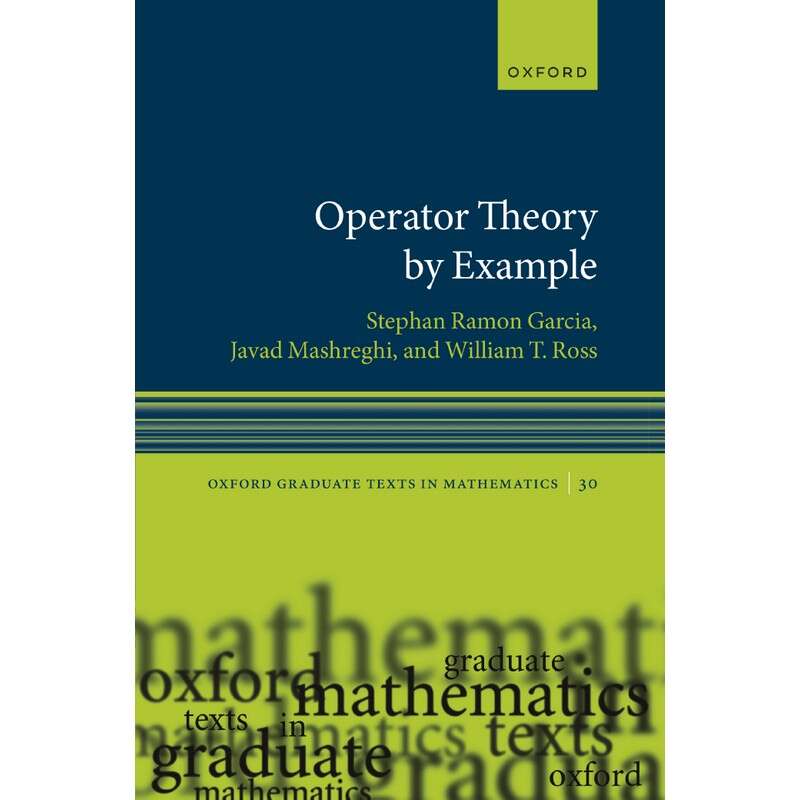 Operator Theory by Example (Stephan Ramon Garcia etc.) | Daraz.lk