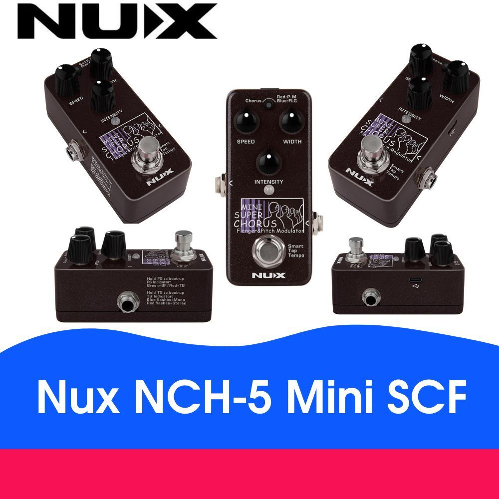 NUX NCH-5 Mini SCF Super Chorus Flanger and Pitch Modulation Effects ...