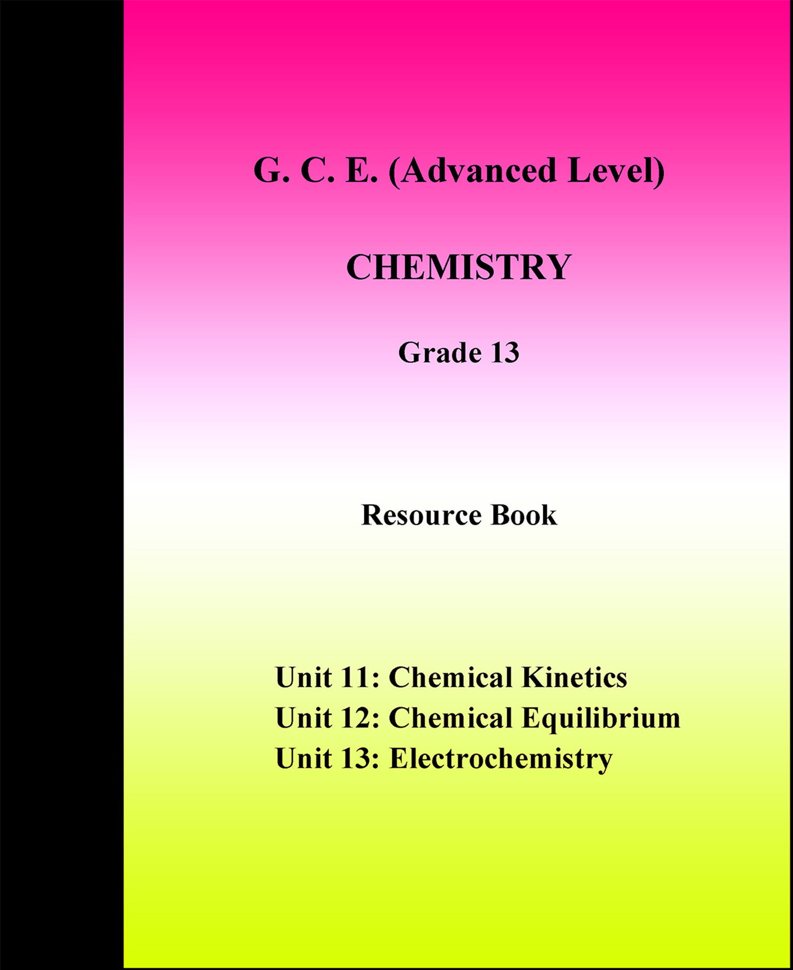 Unit 11, 12, 13 - Advanced Level Chemistry Resource Book - English ...