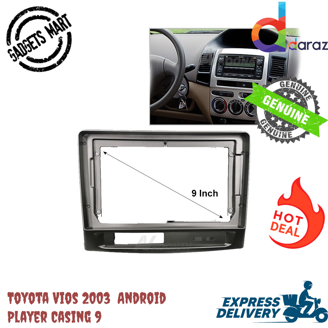 Toyota Vios 2003 Android Player Casing 9" Panel Frame | Daraz.lk
